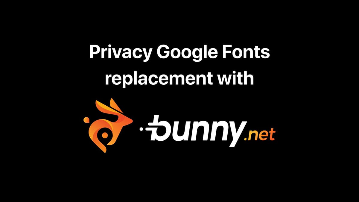Privacy-Friendly Google Fonts Alternative (GDPR Safe)